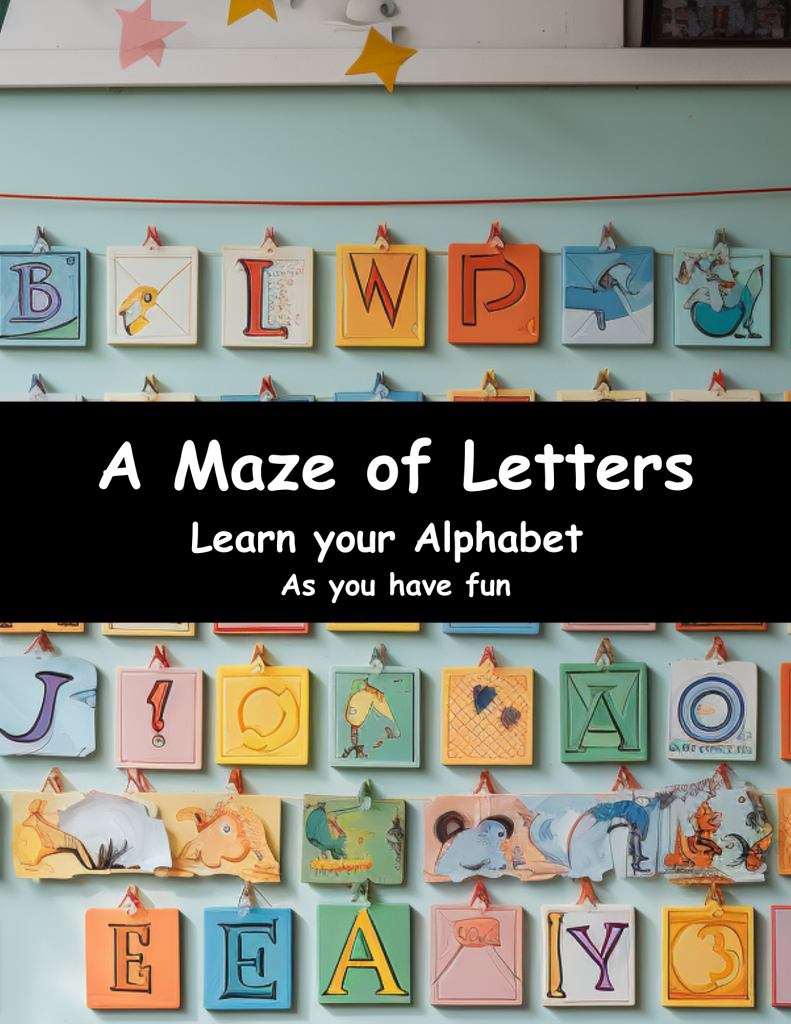 A Maze of Letters Learn your Alphabet – Teachers Little Pet